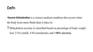 MEDICAL NURSING, WORK. SEVERE DEHYDRATION | PPTX