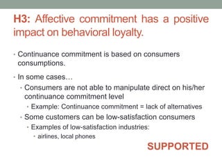 The Strength of Affective Commitment in Securing Loyalty in Service ...