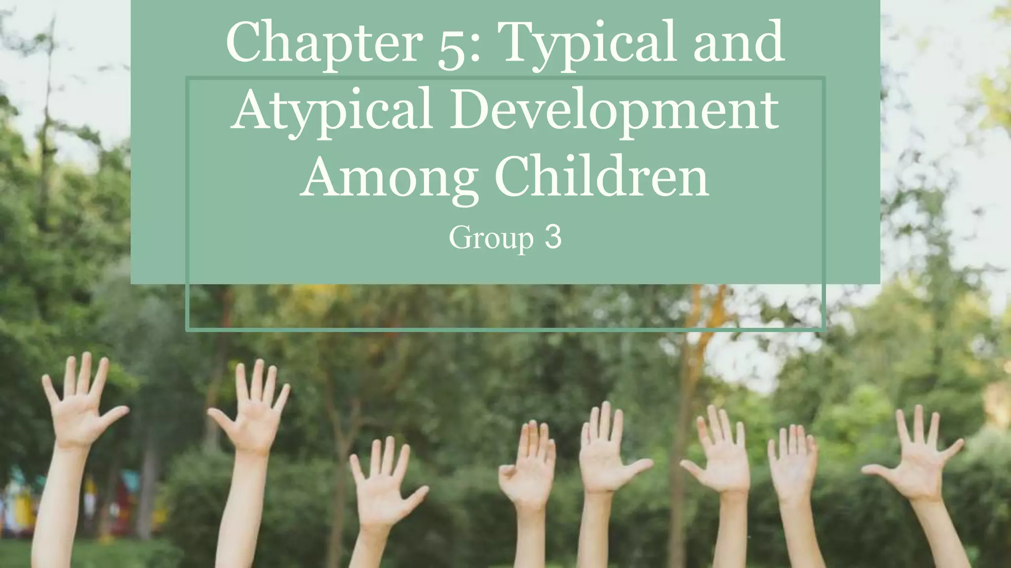 Typical vs Atypical Child Development | PPT