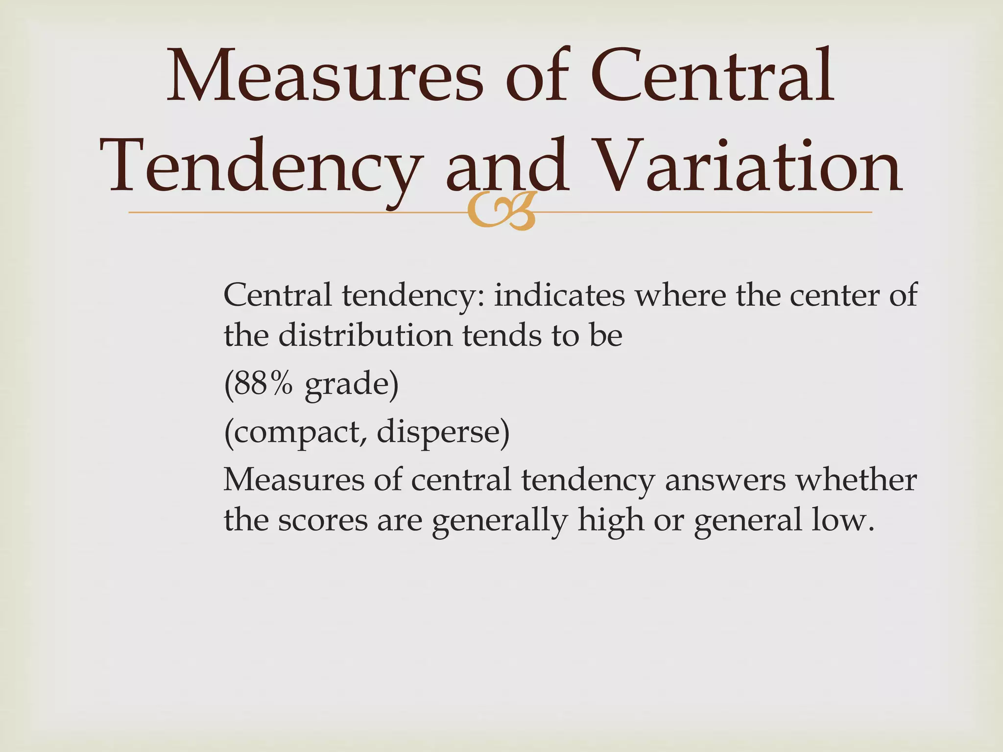 Group 3 measures of central tendency and variation - (mean, median, mode, range standard ...