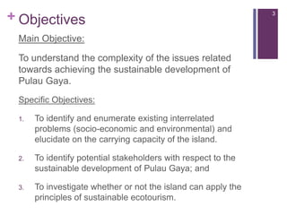 Sustainable island development: A case study of Gaya Island | PPT
