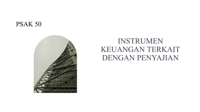 Pelaporan Keuangan dan Aspek Perpajakan (PSAK50-60-71).pptx