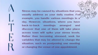 Typers of self care and 5A's to manage stress | PPTX