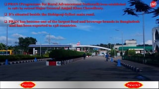 Habiganj Industrial Park presentation,PRAN-RFL by Mrinal Kanti | PPTX