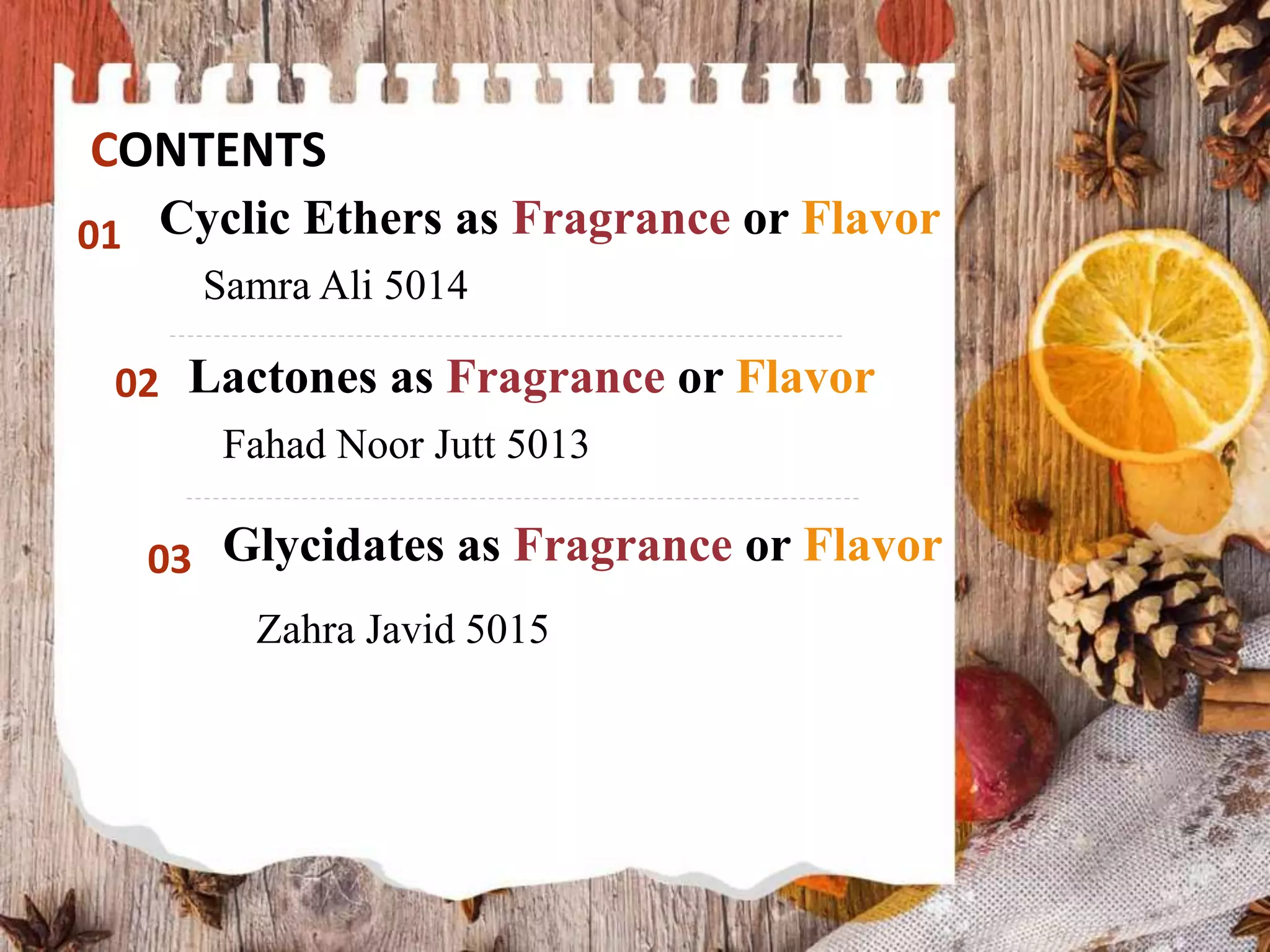Cyclic Ethers, Lactones & Glycidates as Fragrance or Flavor.pptx
