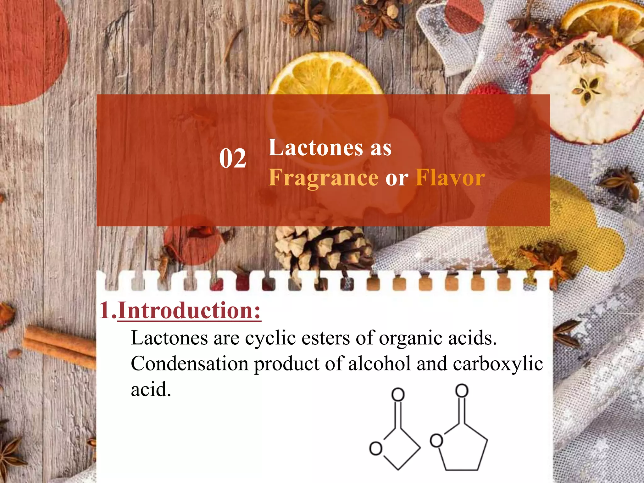 Cyclic Ethers, Lactones & Glycidates as Fragrance or Flavor.pptx