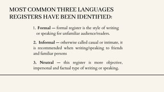 Varieties and Registers of Spoken and Written Language | PPT