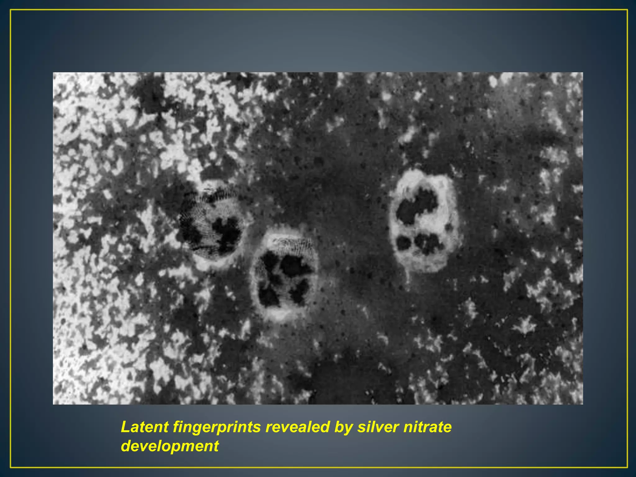 conventional methods of fingerprint development | PPTX