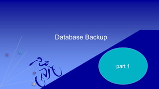 database backup and recovery | PPTX