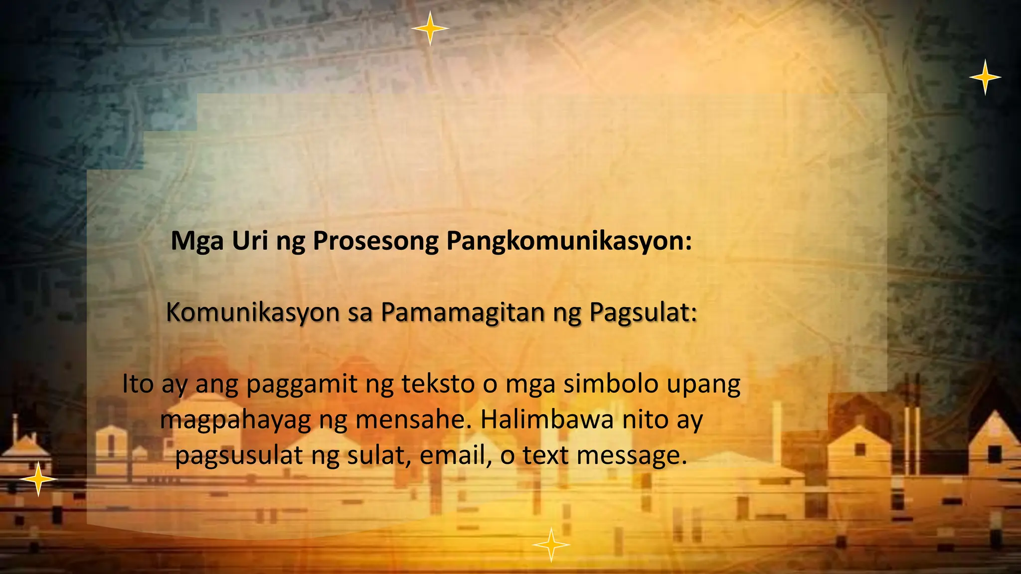 GROUP 3 FILIPINO ( mga uri ng prosesong pangkomunikasyon, sangkap at ...