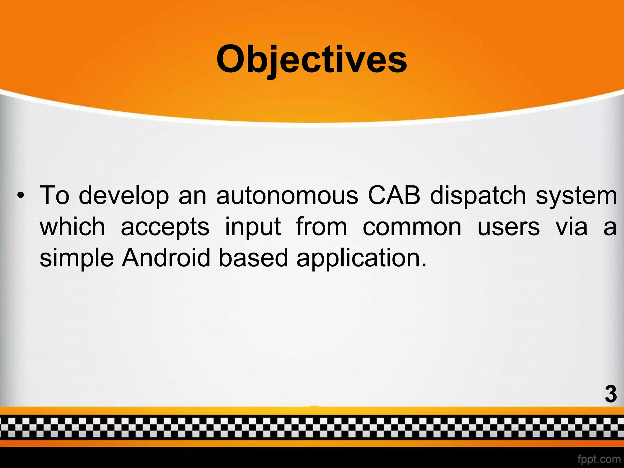 GPS based smart CAB dispatch system | PPT