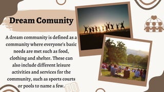 GROUP3_HEALTH_DREAM-COMMUNITY-VS-EXISTING-COMMUNITY.pptx