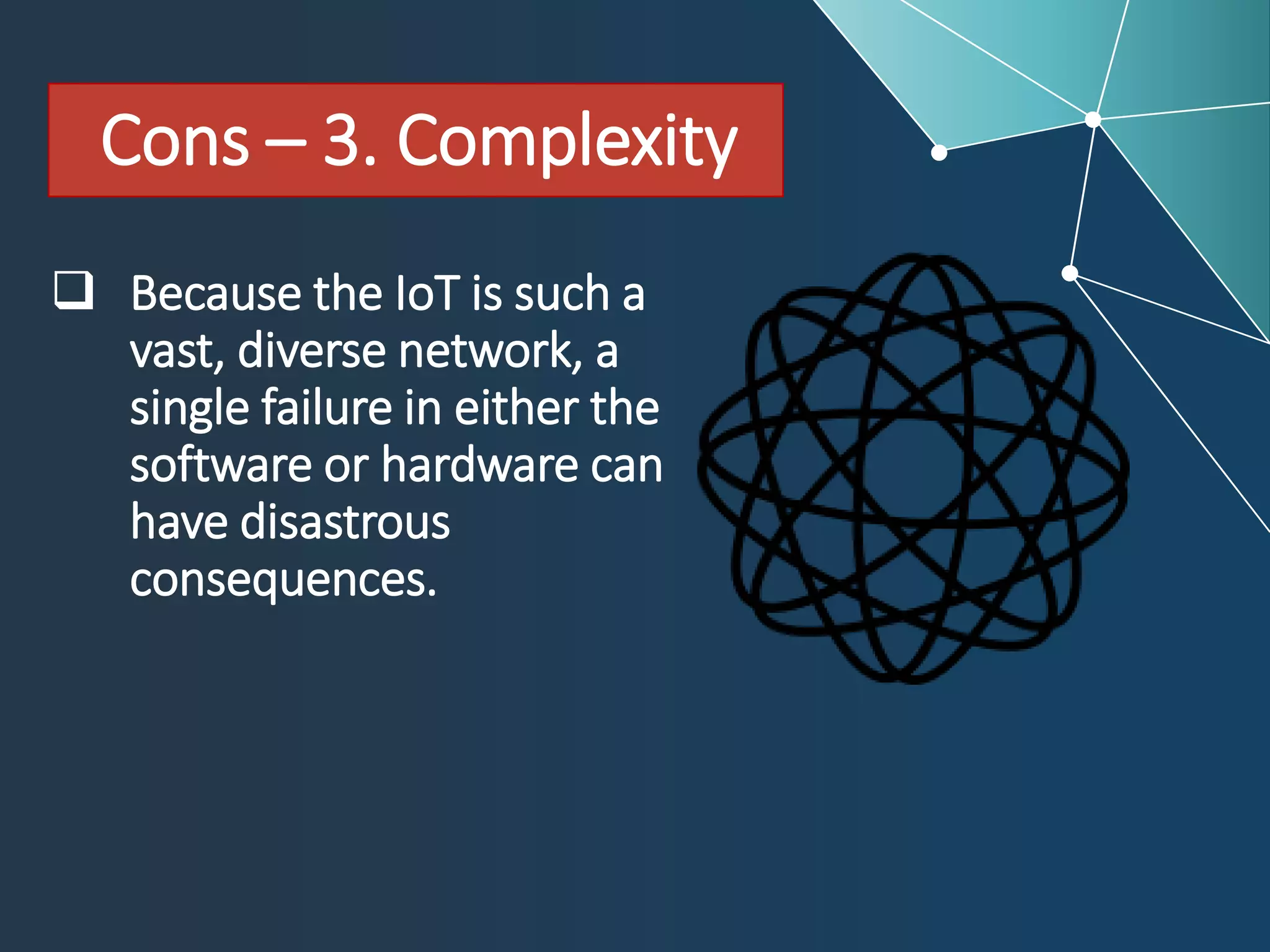 Cost of Convenience: Pros and Cons of IoT | PPTX