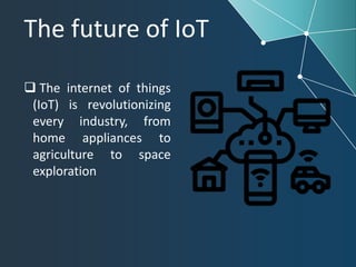 Cost of Convenience: Pros and Cons of IoT | PPTX