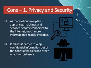 Cost of Convenience: Pros and Cons of IoT | PPTX