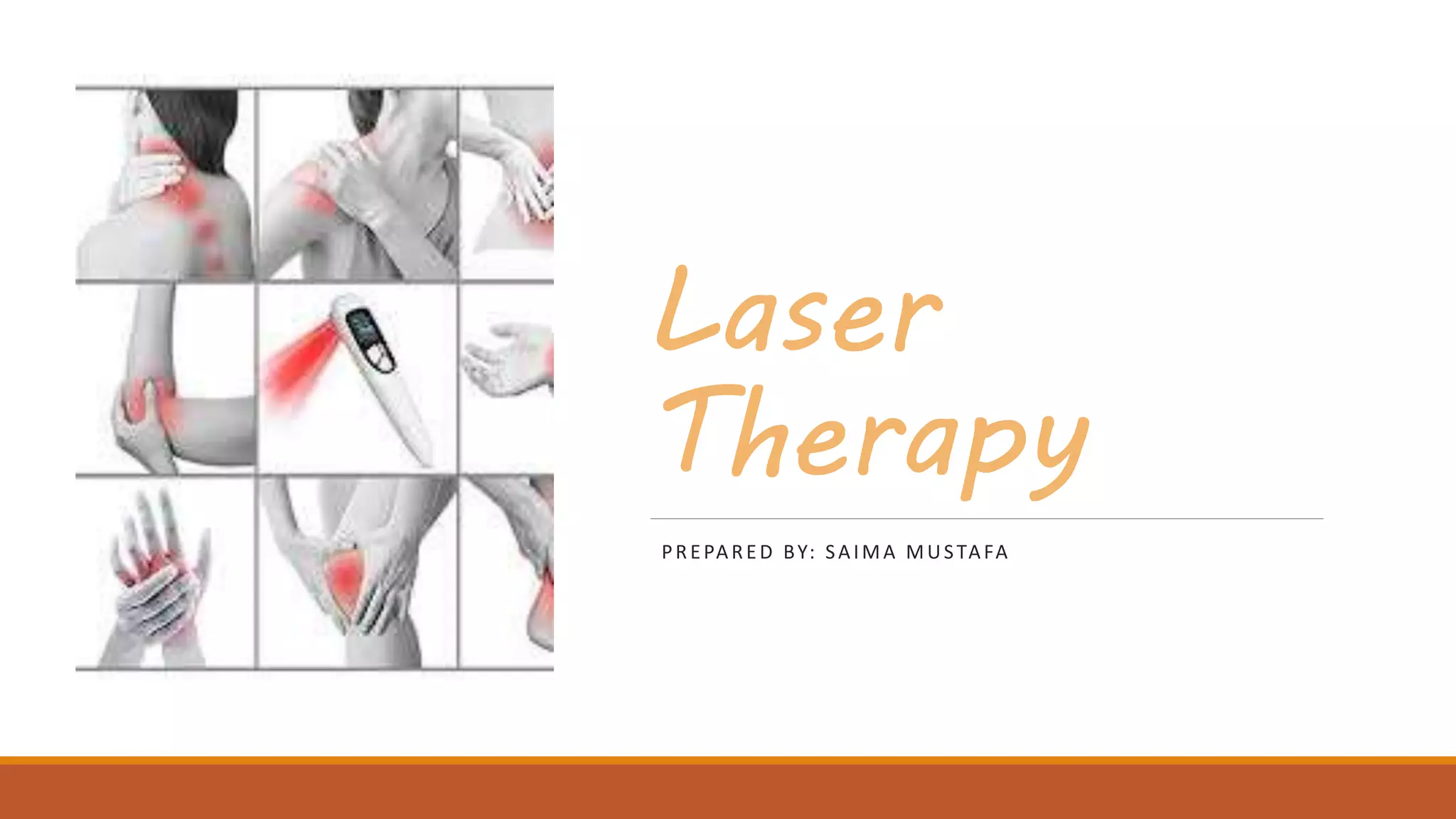 Laser therapy | PPT