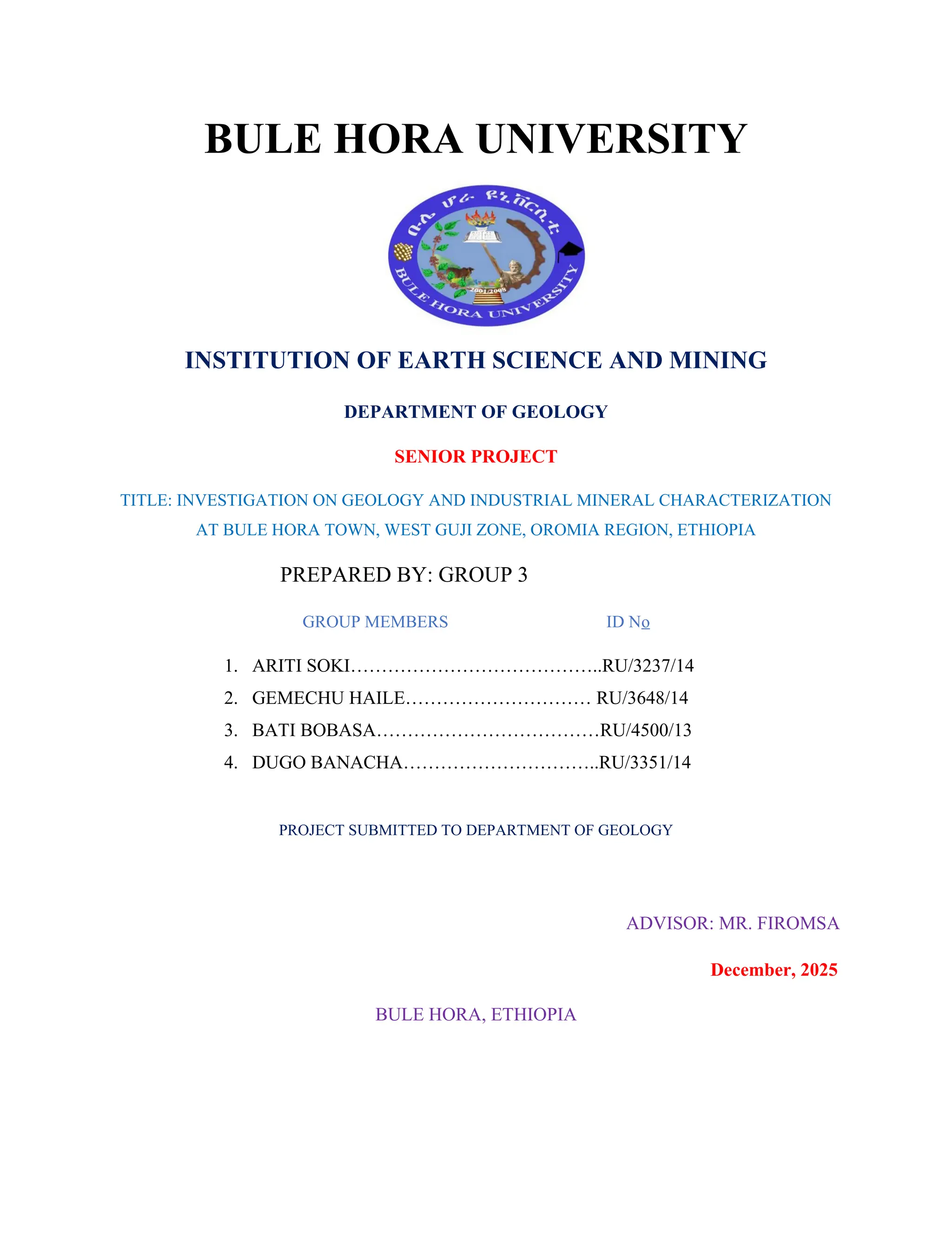 INVESTIGATION ON GEOLOGY AND INDUSTRIAL MINERAL CHARACTERIZATION AT ...