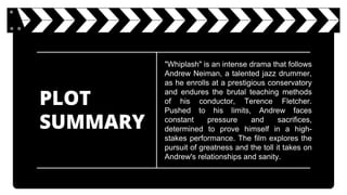 a good and simplified movie review for the movie whiplash.pptx
