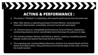 a good and simplified movie review for the movie whiplash.pptx