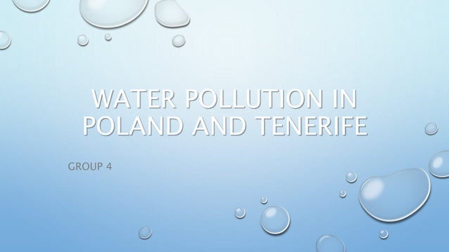 Water pollution Group 4 | PPTX | Science