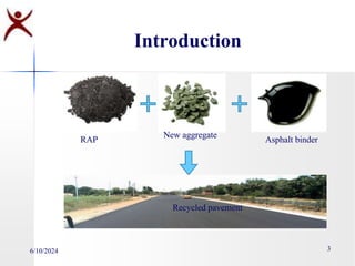 ppt on recycling of asphalt mix containing Reclaimed Asphalt Pavement | PPT
