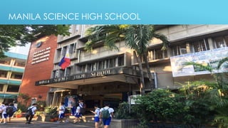 MANILA SCIENCE HIGH SCHOOL FOUNDATION.pptx