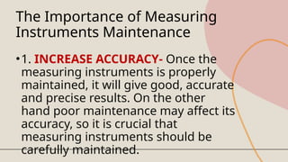 THE IMPORTANCE OF MEASURING INSTRUMENTS MAINTENANCE | PPTX