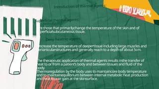 Thermal Agent: Superficial Cold and Heat | PPTX