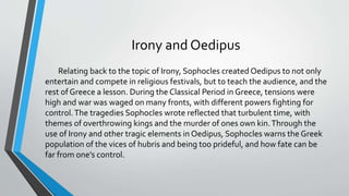 Oedipus irony.pptx | Drama | Genres