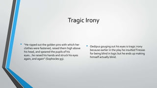Oedipus irony.pptx | Drama | Genres