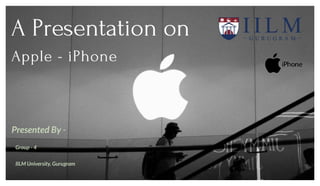 A Presentation on Apple - Iphone | PDF