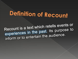 Recount - Narrative | PPTX