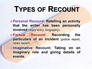 Recount - Narrative | PPTX