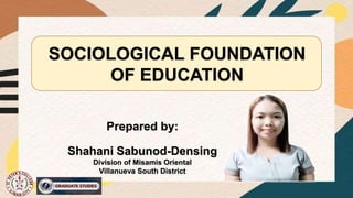 GROUP 4 - Sociological-Foundations-of-Education.pptx