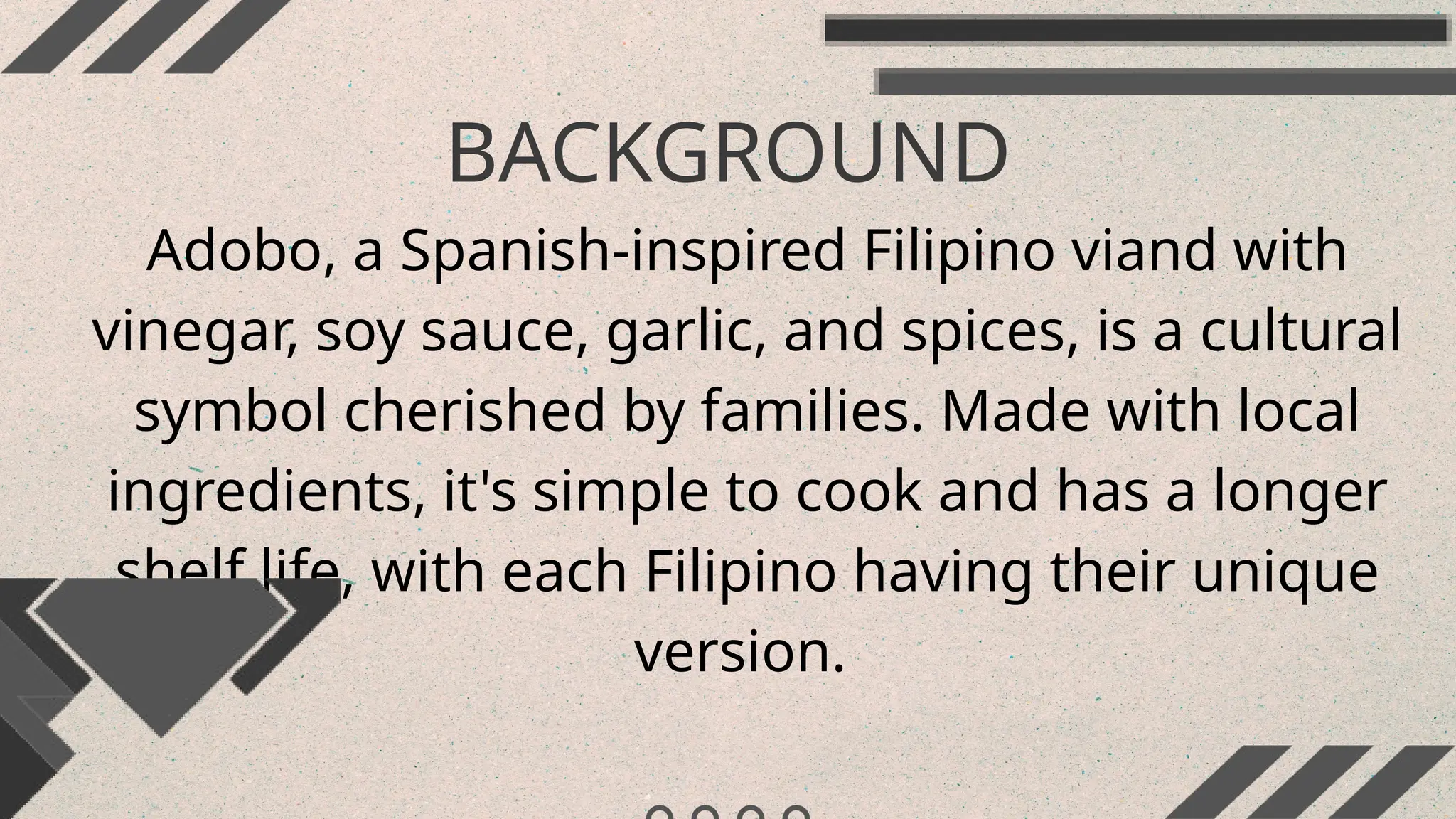 GROUP 4- STANDARDIZATION OF FILIPINO VIANDS ADOBO.pptx