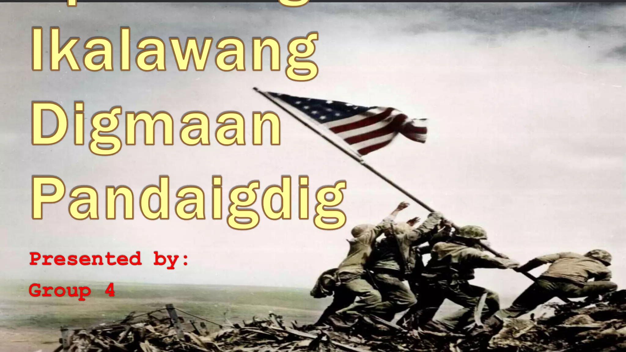Ikalawang Digmaang Pandaigdig | PPT