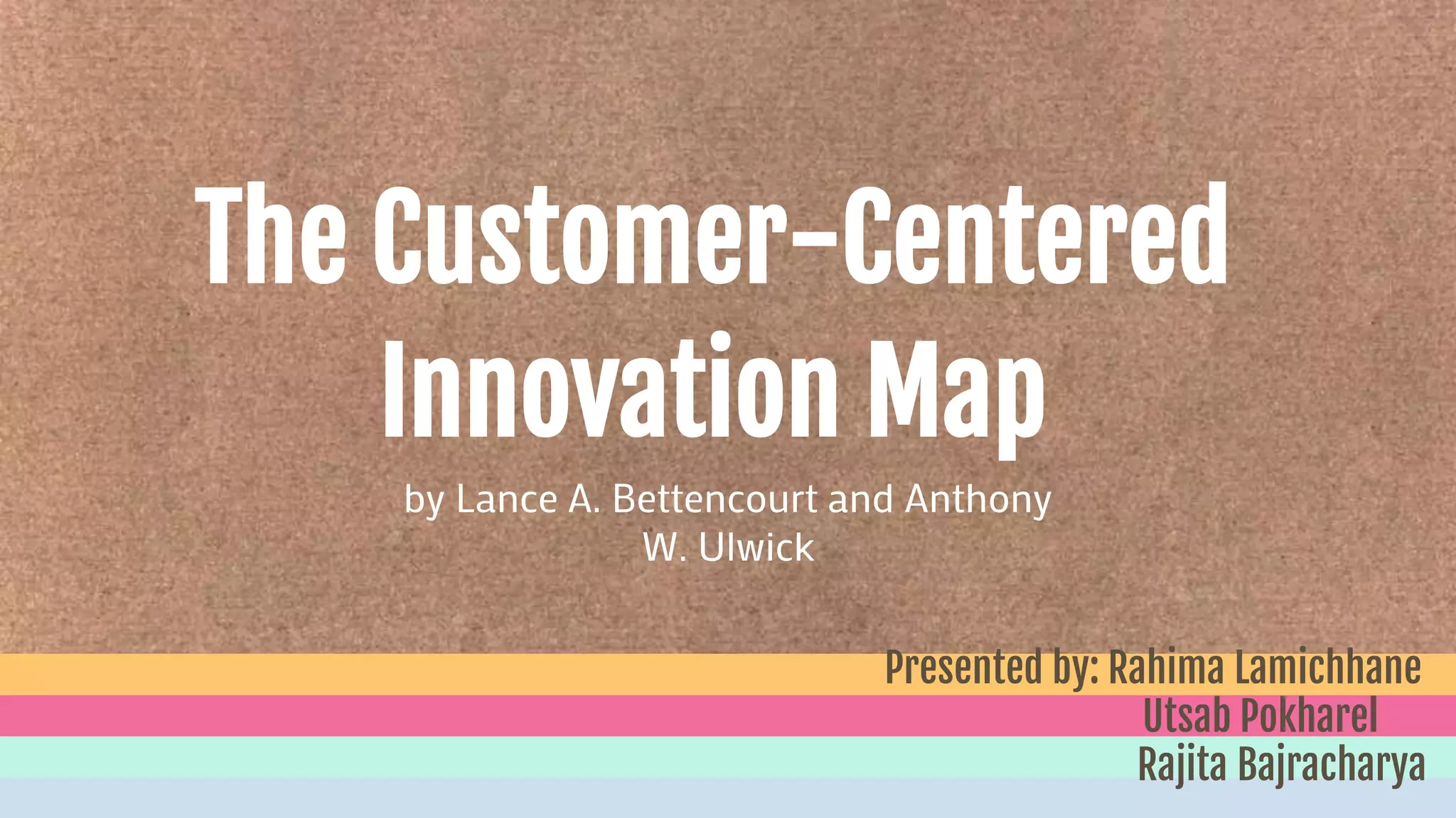 Group 4 Customer centered innovation map.pptx
