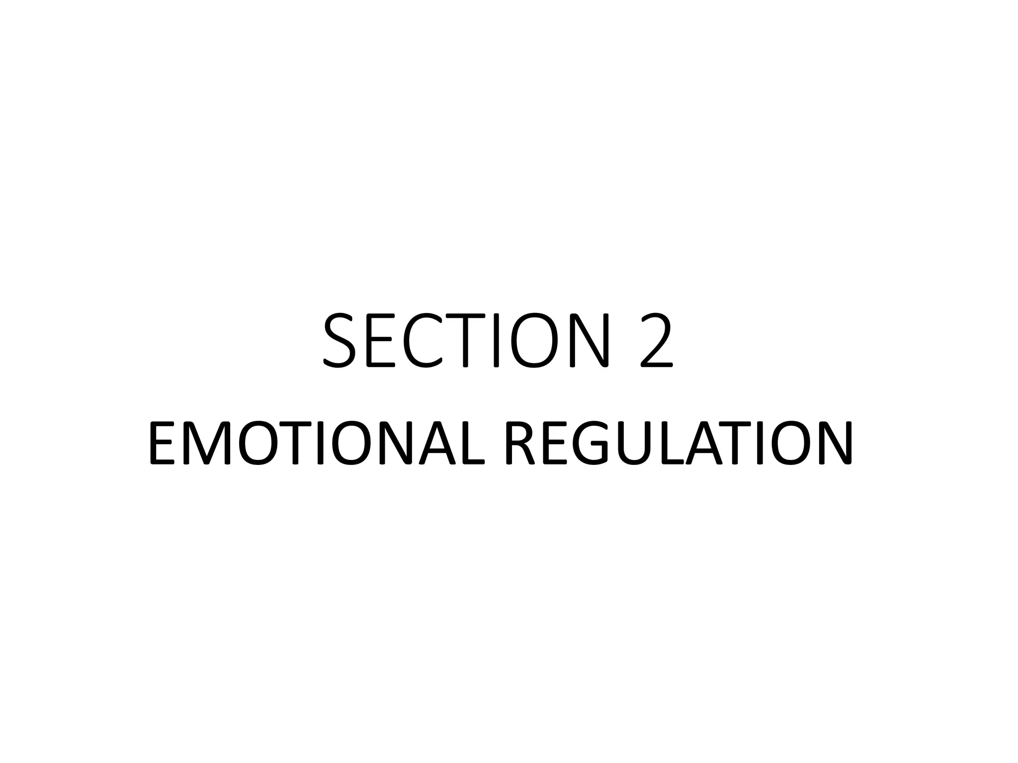 Emotional Regulation is the Ability to Control Emotions | PPTX