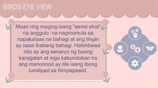 Mga Karaniwang Uri ng Anggulo at Kuha ng Kamera | PPTX