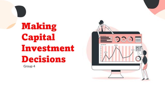 Financial Management- Making Capital Investment Decision | PPTX