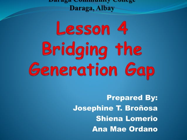 Bridging the Generation Gap | PPT