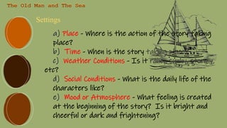 21stliterature.theoldmanandthesea.presentationthroughppt | PPTX