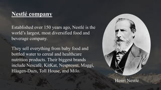 Group 4_Nestle Origins and Evolution of Nestlé | PDF