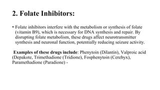 pharmacology-a summary of anti epileptic drugs | PPT