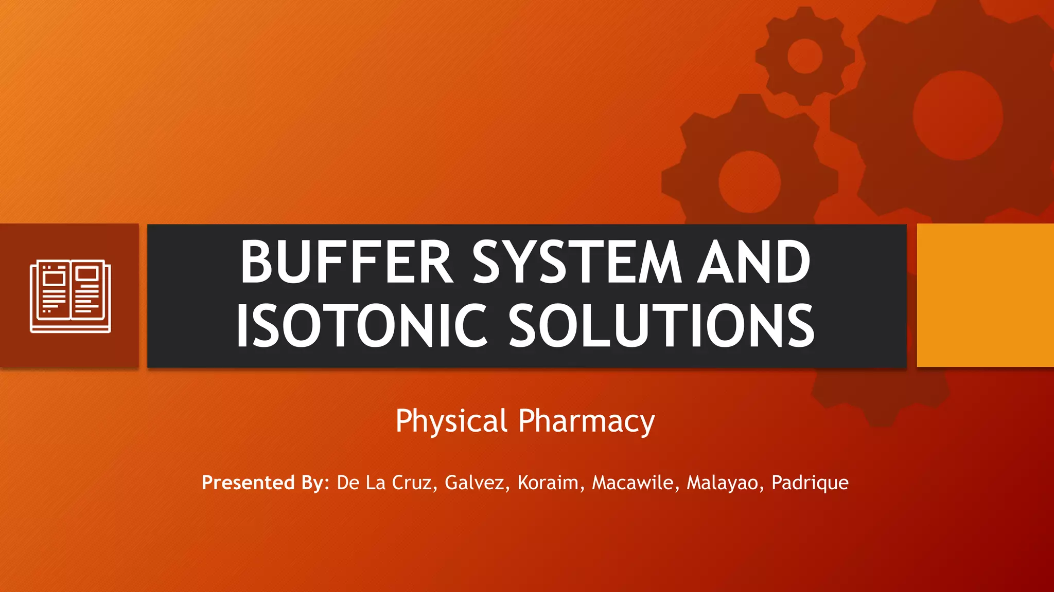Buffer System and Isotonic Solutions | PPTX