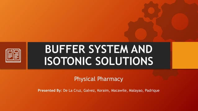 Buffer System and Isotonic Solutions | PPTX