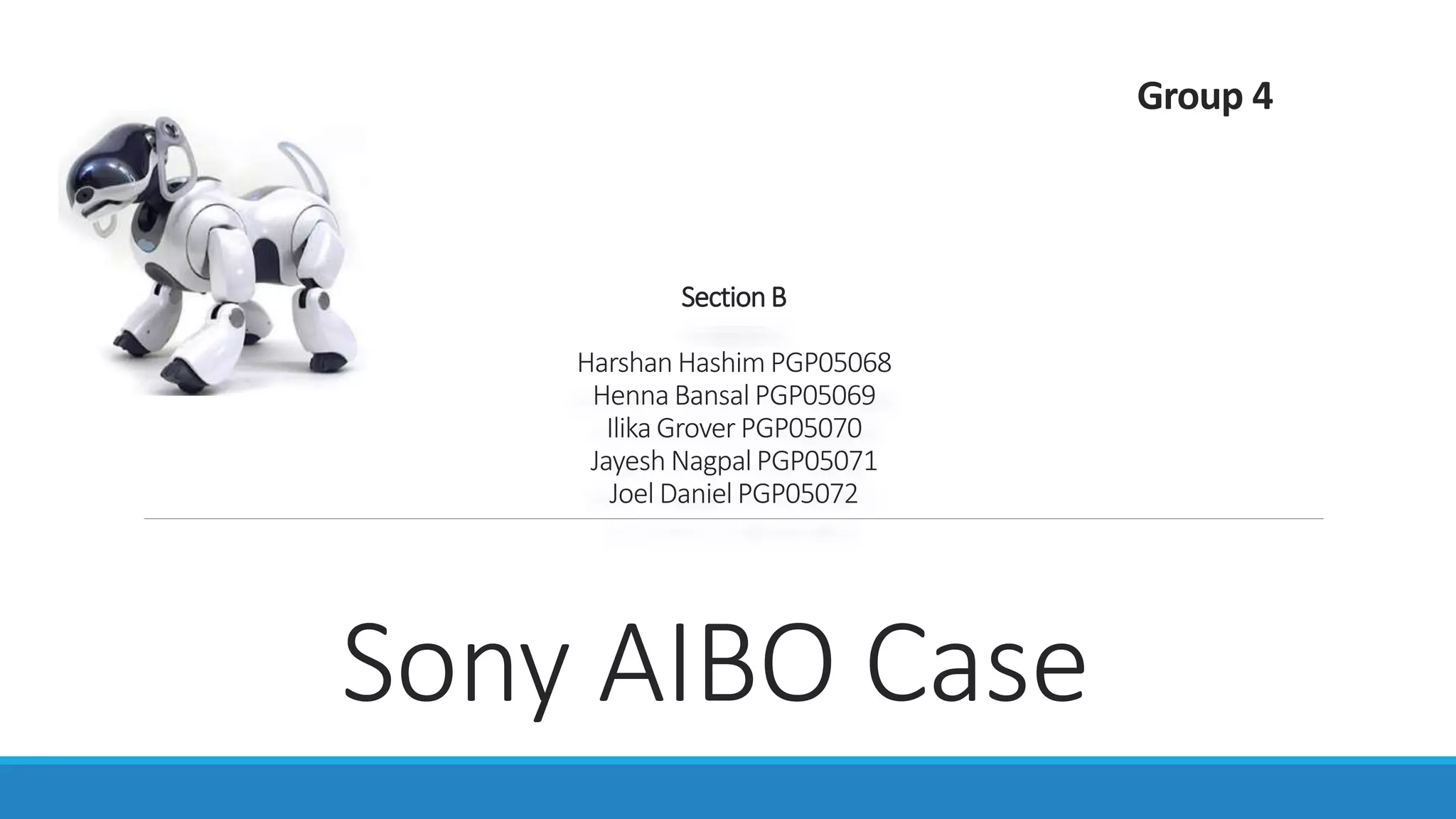 SONY AIBO-The value proposition and rationale behind the positioning | PPTX
