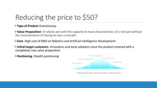 SONY AIBO-The value proposition and rationale behind the positioning | PPTX