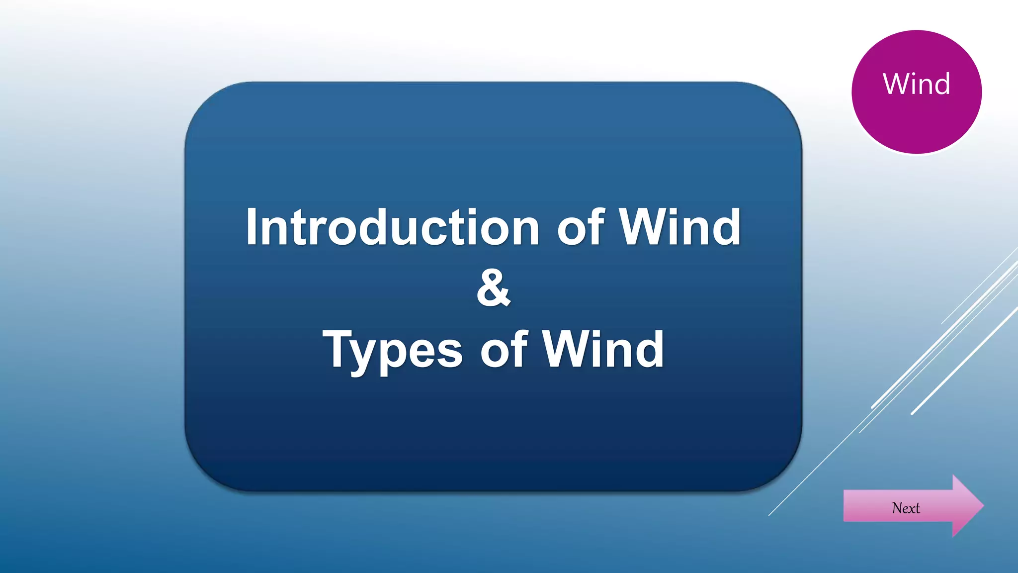 Winds & it's types | PPTX