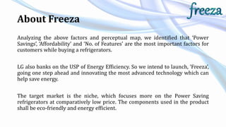 New Product Development - Refrigerator (Freeza) | PPTX